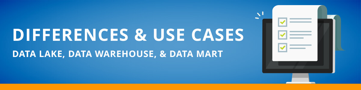 Data Lake vs Data Warehouse vs Data Mart - Datateer