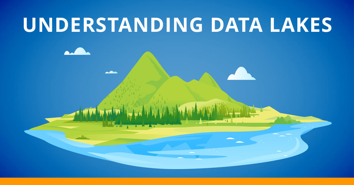 What is a Data Lake? - Datateer